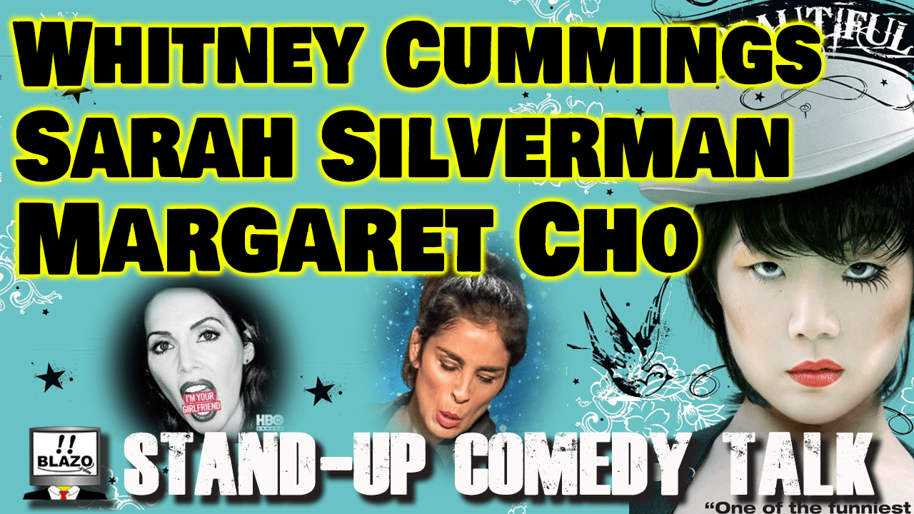 Female Comedians - Stand-Up Comedy Talk - Margaret Cho, Sarah Silverman ...